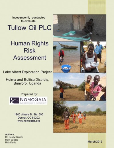 Tullow in Uganda - Human Rights Risks (then and now) - NomoGaia